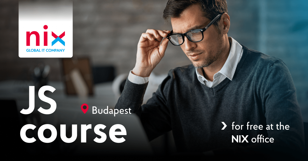 JavaScript (JS) course training in Budapest, Hungary — NIX