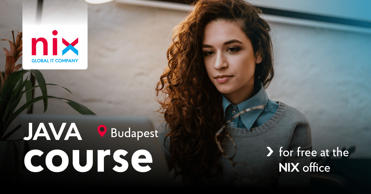 Java training course in Budapest, Hungary — NIX